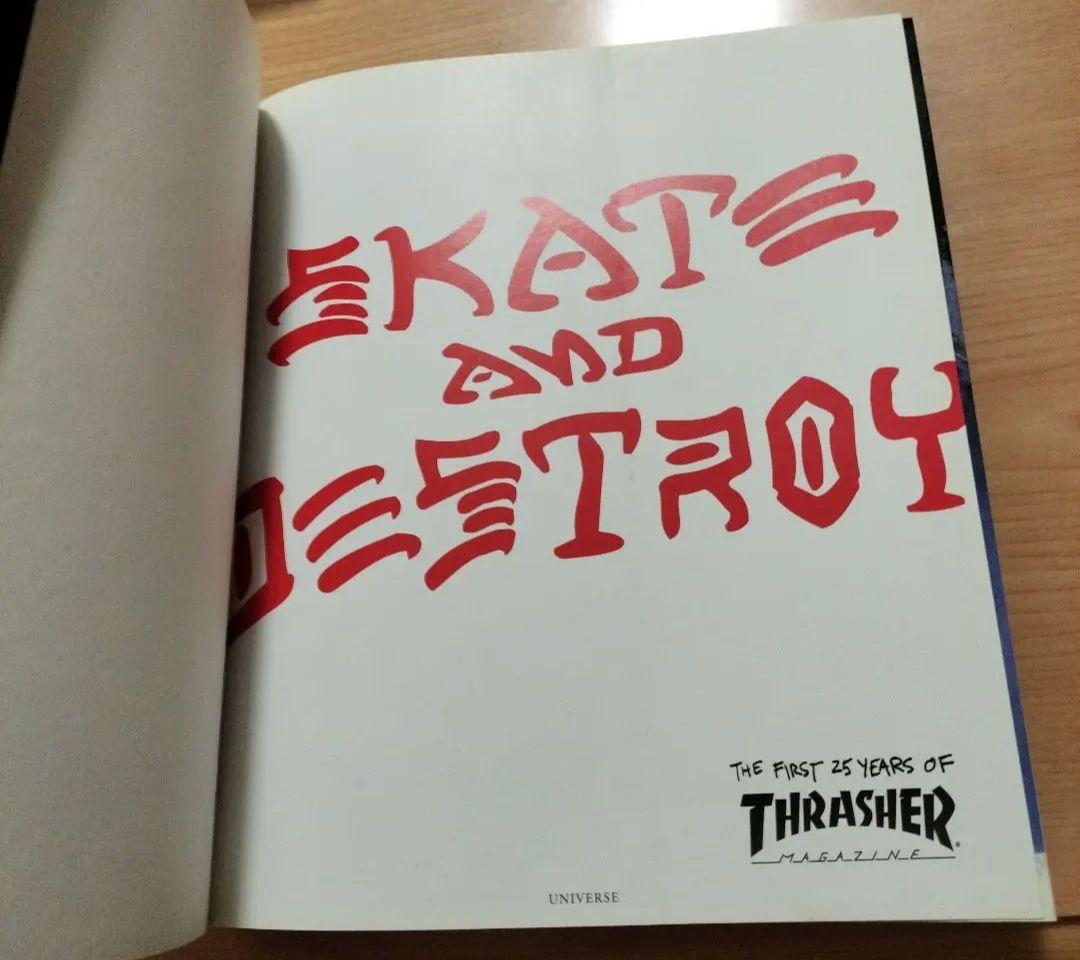 スケートボード 25 YEARS OF THRASHER SKATE AND DESTROY