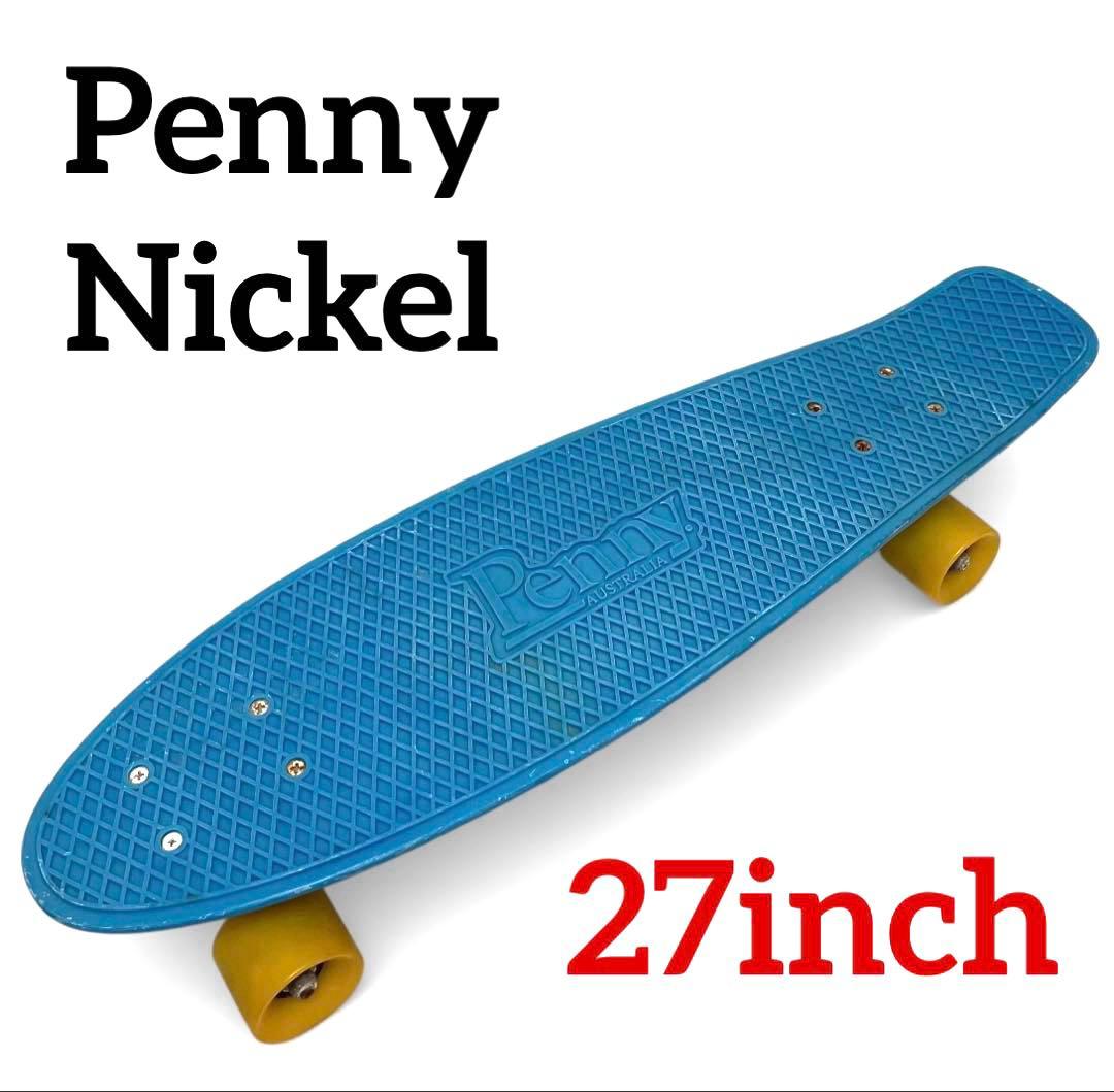 Penny Nickel ペニー ニッケル 27インチ スケートボード