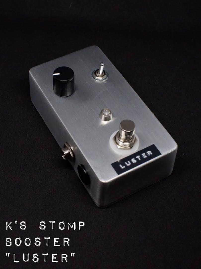 K'S STOMP ブースター『LUSTER』