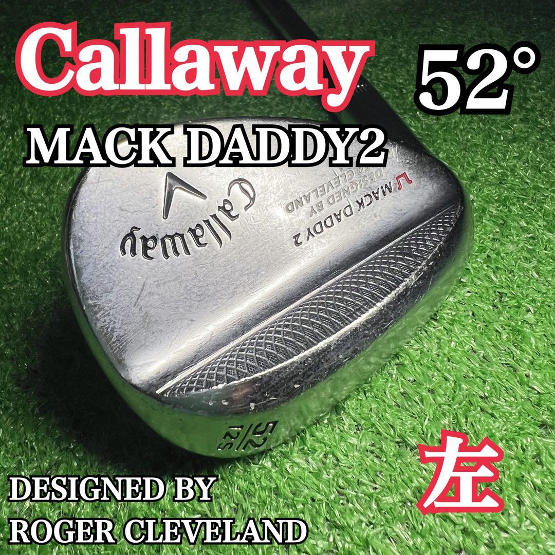 D436 Callaway mack daddy2 52° 左利き　レフティー