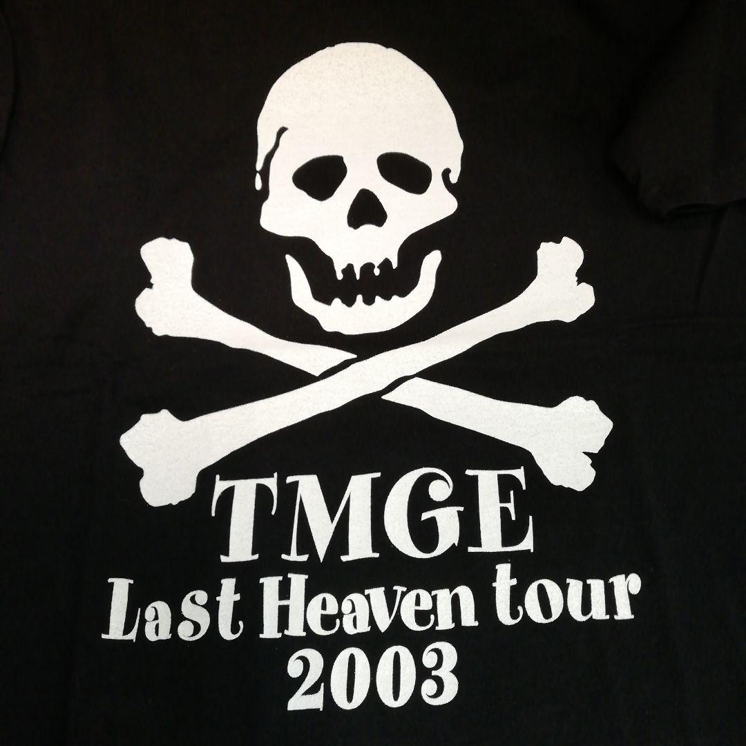 ミュージシャン TMGE Last Heaven Tour 2003 T 70-0828-2-A